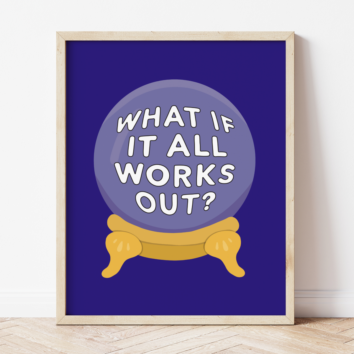 What If It All Works Out Print | Inspirational Quote Wall Decor – Kyn ...