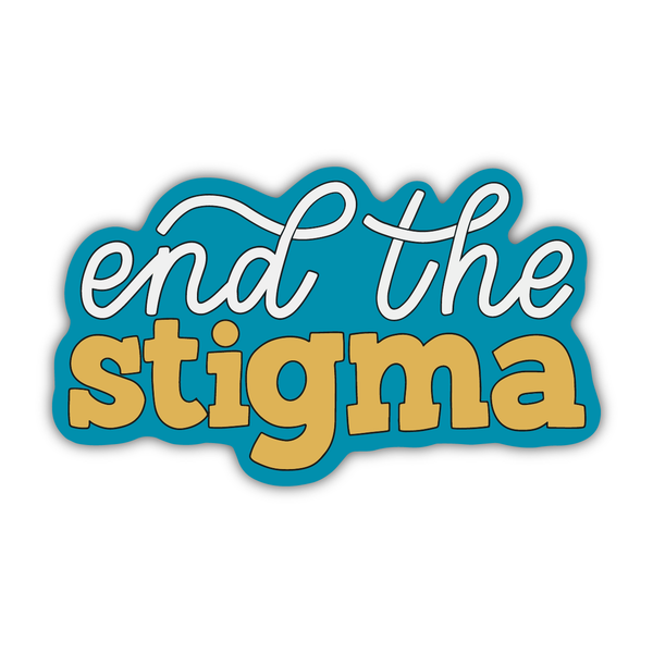 End The Stigma Laptop Sticker | Mental Health Sticker – KynYouBelieveIt