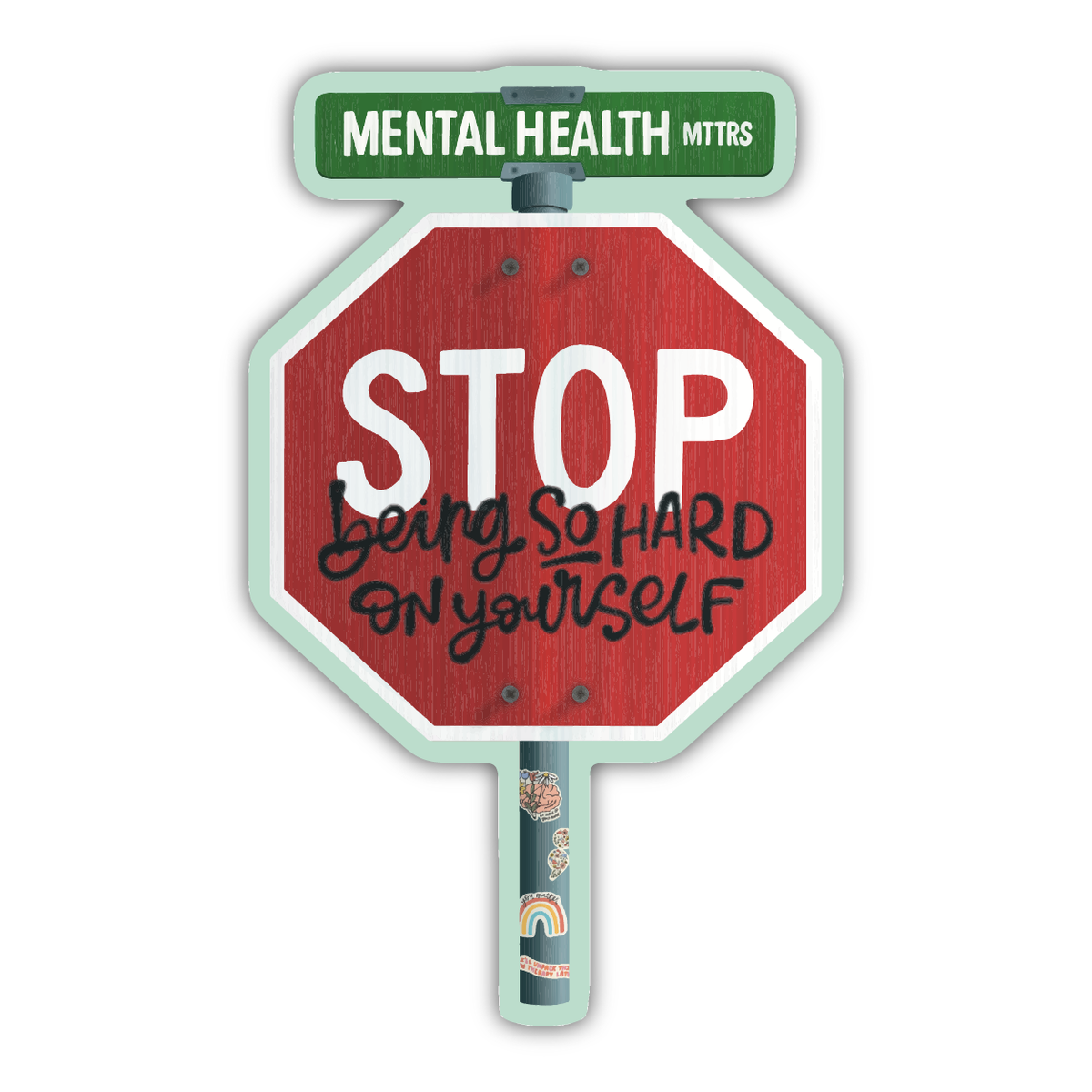 Stop Being So Hard on Yourself Sticker | Mental Health Sticker ...
