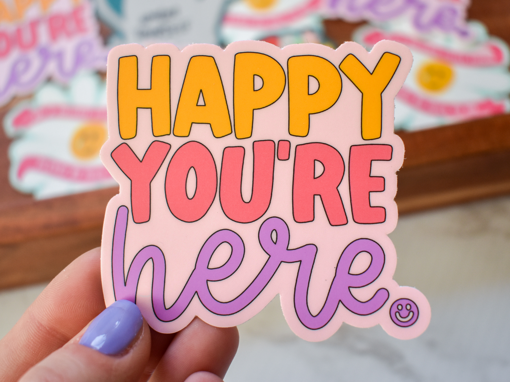 Happy You're Here Sticker | Cute Laptop Decals – Kyn You Believe It